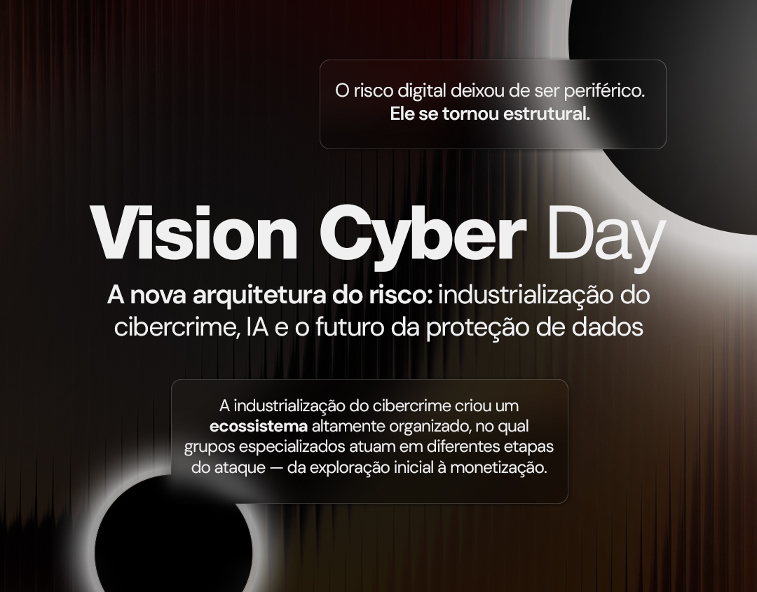 Vision Cyber Day - ISH Tecnologia